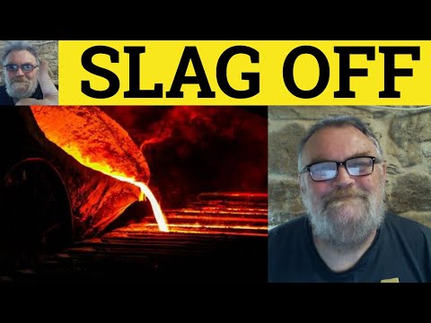 🔵Slag Off Meaning - Slag Definition - Slag Off Examples - Phrasal Verbs - Slang - IELTS 9 CPE CAE C2