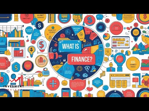What Is Finance? A Comprehensive Overview