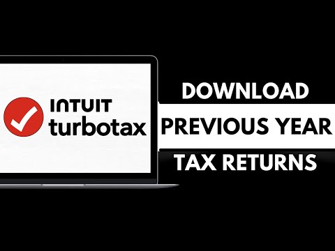 How to Download Previous Year Tax Returns From TurboTax