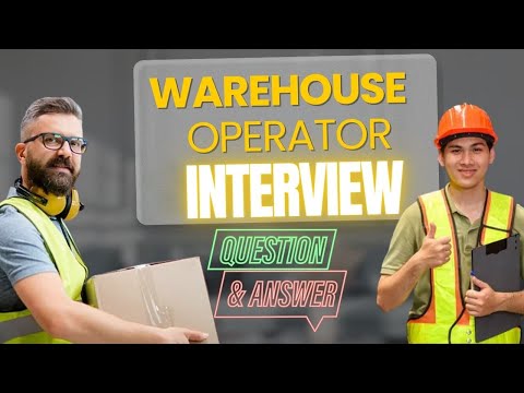Warehouse Operator Interview Questions And Answers | Top Most Asked Questions | Warehouse Worker Job