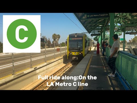 Full ride along: LA Metro C line Lynwood station to LAX downtown Center
