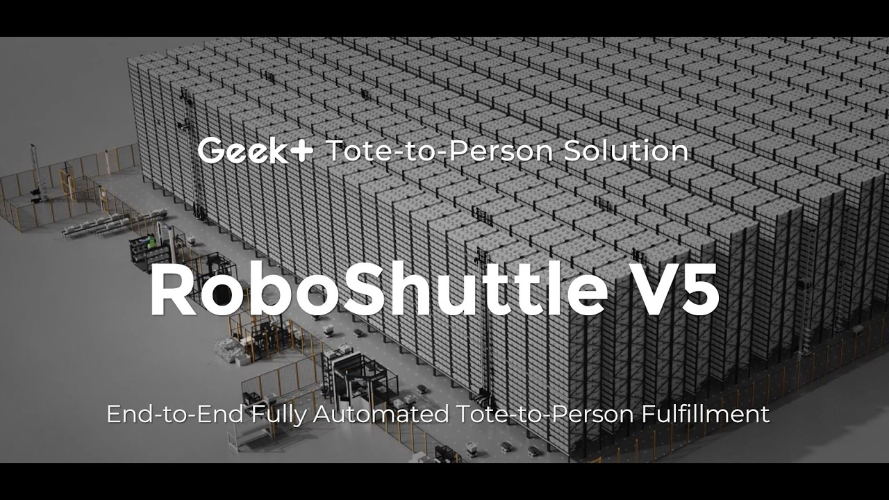 RoboShuttle V5 | End-to-End Tote-to-Person Automation by Geek+