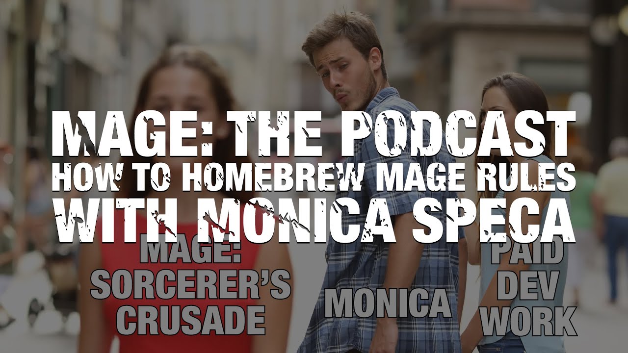 How to Homebrew Mage Rules with Monica Speca