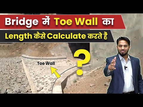 What is toe wall in bridge | How to calculate length of toe wall from drawing