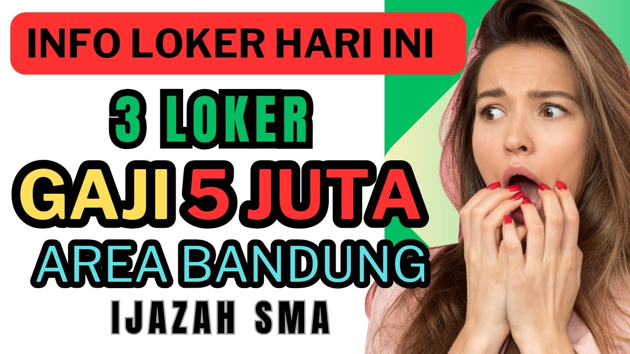 3 Lowongan Kerja Bandung Terbaru | Lowongan Kerja Hari Ini