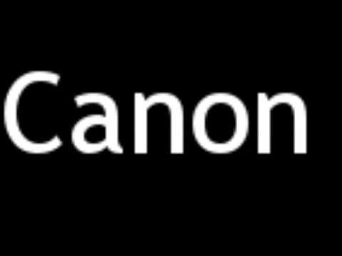How to Pronounce Canon