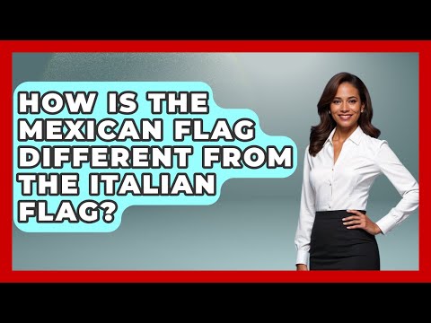 How Is The Mexican Flag Different From The Italian Flag? - Magical Mexico Moments