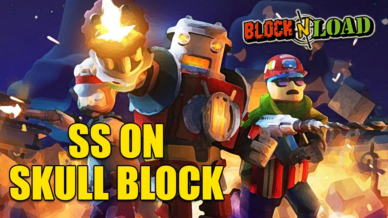 (Block N Load) SS on Skull Block