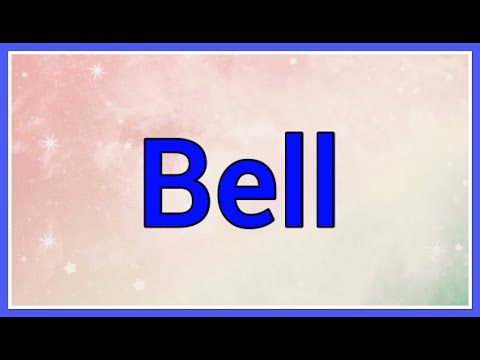Bell | Name Origin Meaning Variations