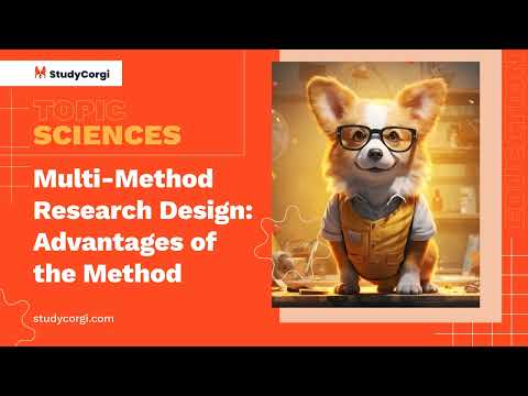 Multi-Method Research Design: Advantages of the Method - Research Paper Example