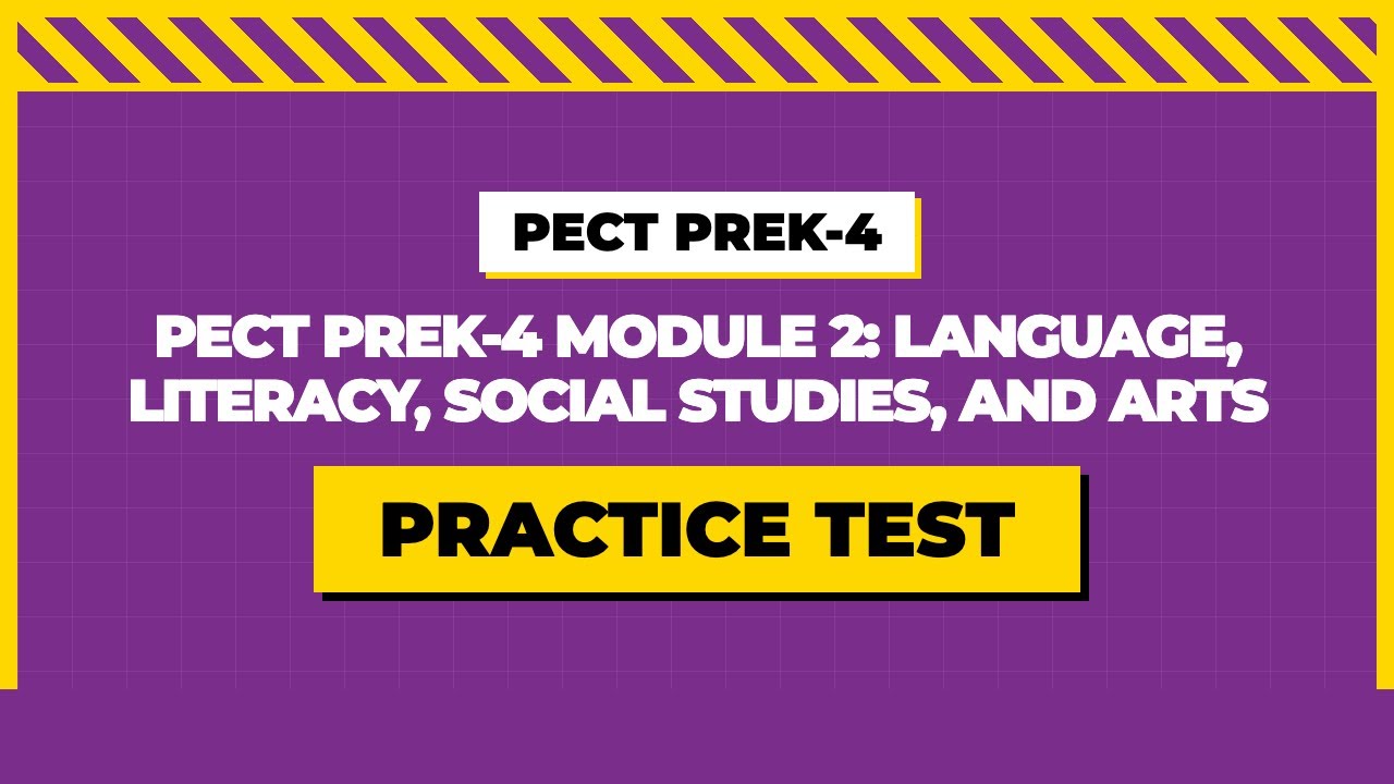 PreK-4 Module 2 PECT Exam Practice Test [FREE PDF PRACTICE TEST]
