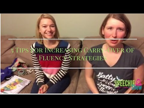 5 Tips for Increasing Carry-Over of Fluency Strategies