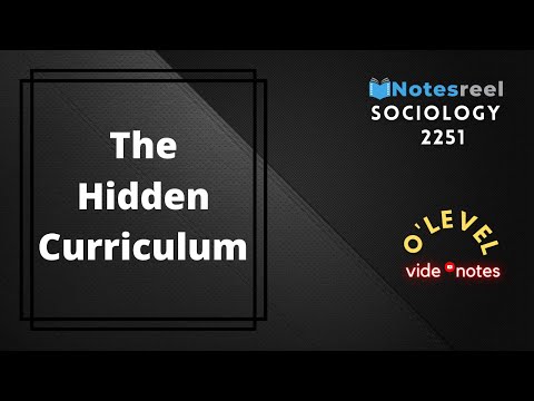 The Hidden Curriculum | O Level Notes Sociology 2251