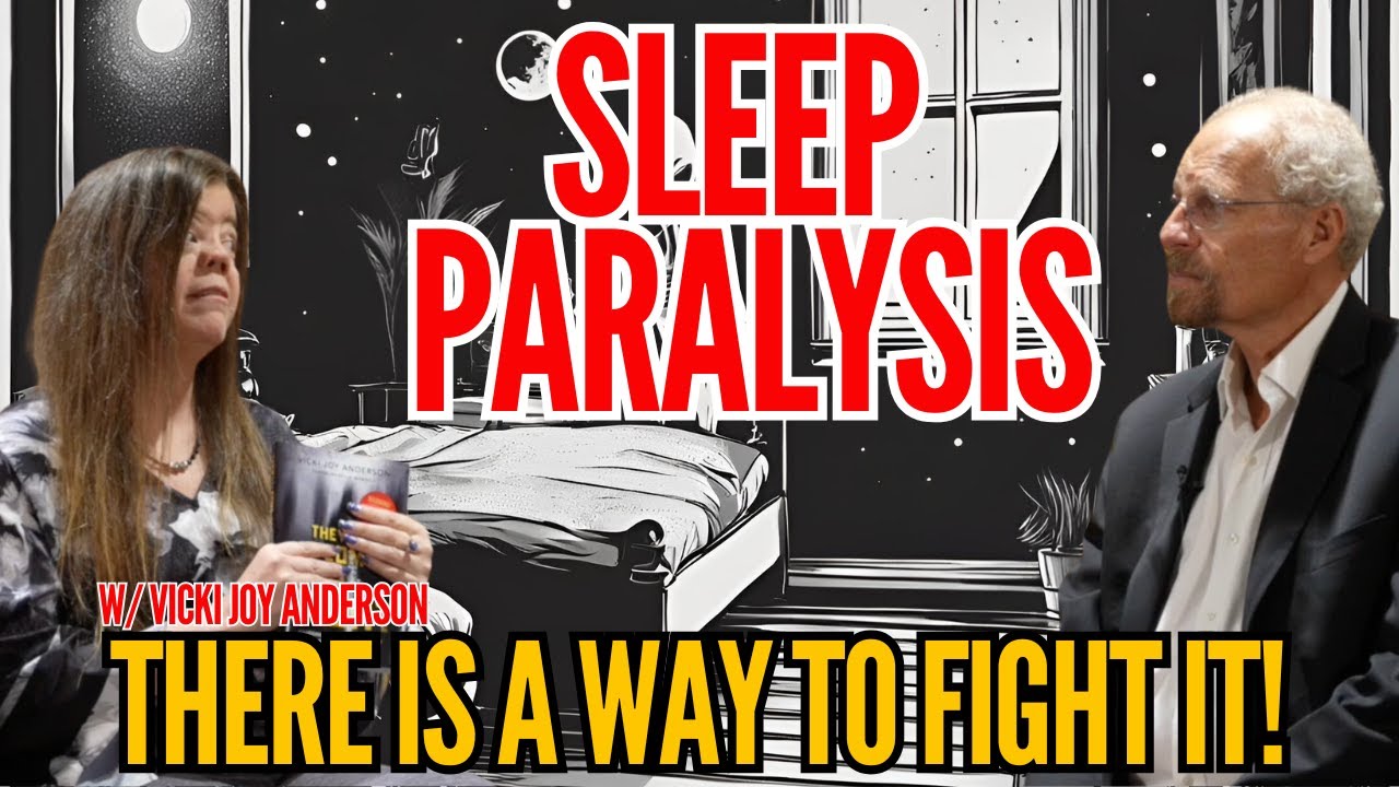 Sleep Paralysis In Depth w/ Vicki Joy Anderson