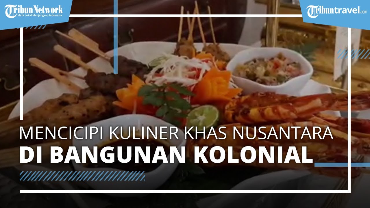 Resto Bunga Rampai, Menyantap Hidangan Khas Nusantara di Bangunan ...