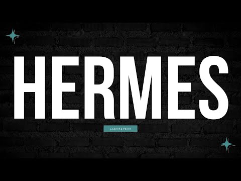How do you Pronounce Hermes