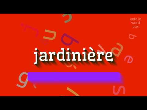 How to say "jardinière"! (High Quality Voices)