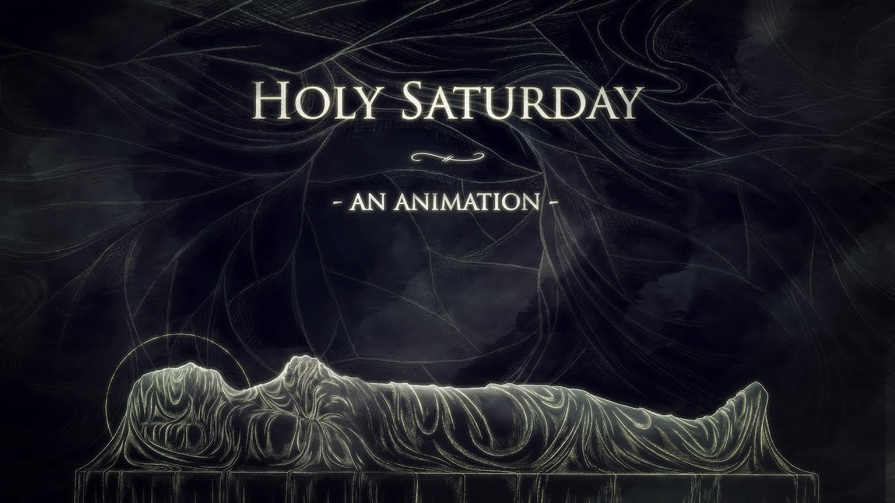 Holy Saturday - An Animation