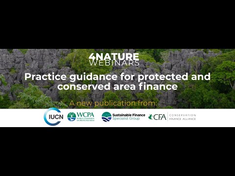 Launch of Practice guidance for protected and conserved area finance