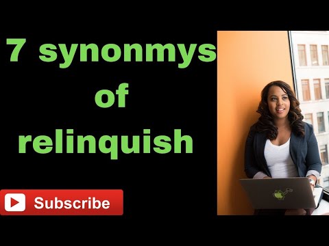 7 synonyms of relinquish