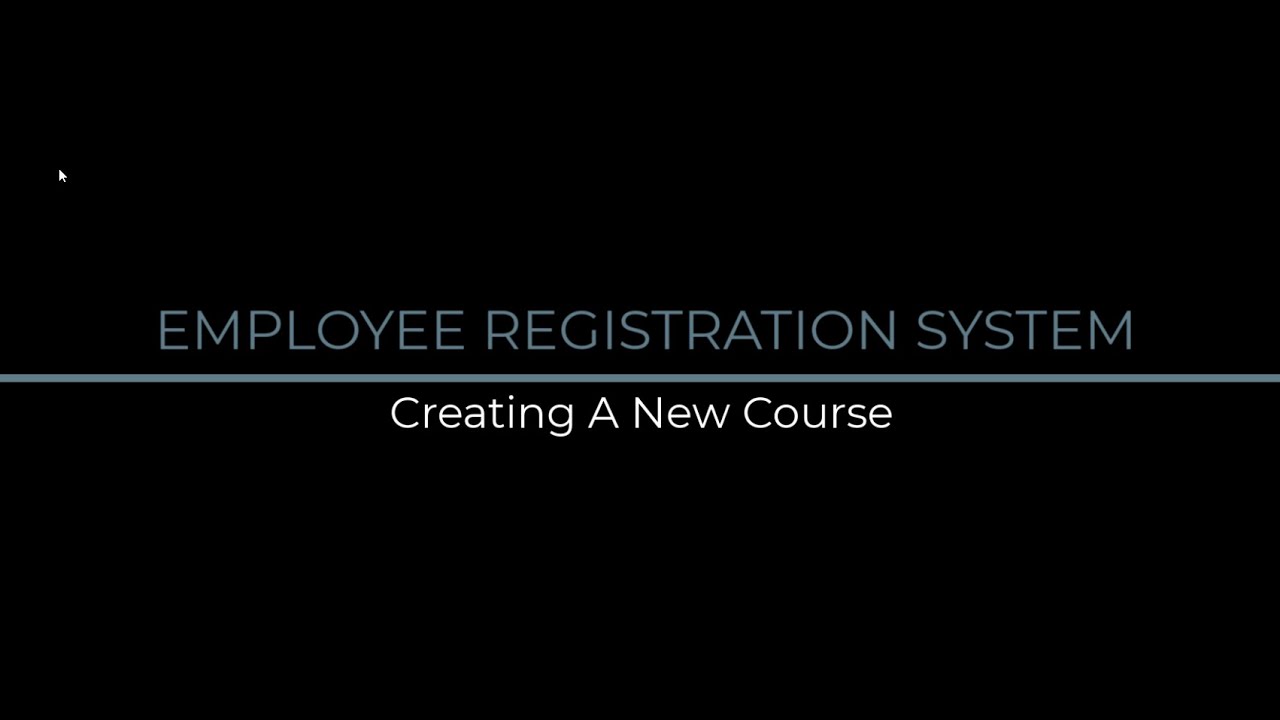 Creating a course in the employee registration system. SLCC