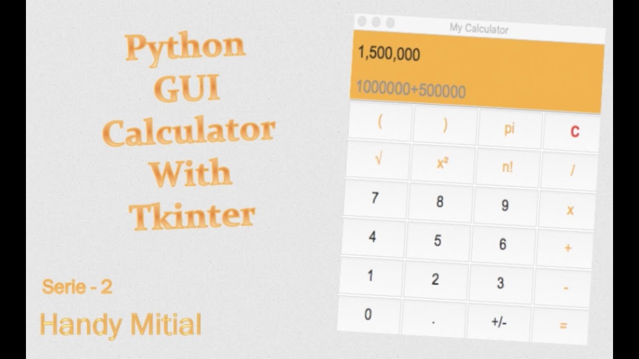 Python GUI Calculator Using Tkinter - Serie 2