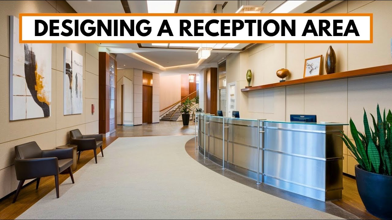 How to Design a Stunning Office Reception