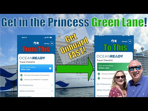 Get in the Green Lane on the Princess Cruises Medallion App! So you can get onboard FAST!