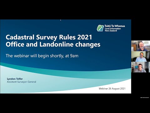 Cadastral Survey Rules 2021 - Office and Landonline changes webinar 260821