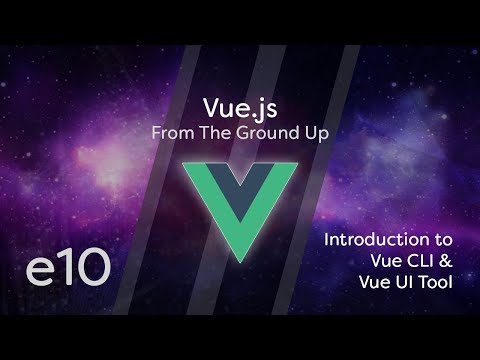 Learn Vue js Tutorial From Scratch e10 Introduction to Vue CLI and Vue UI Tool - Mind Luster