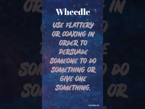 Word Of The Day | 11 | Wheedle