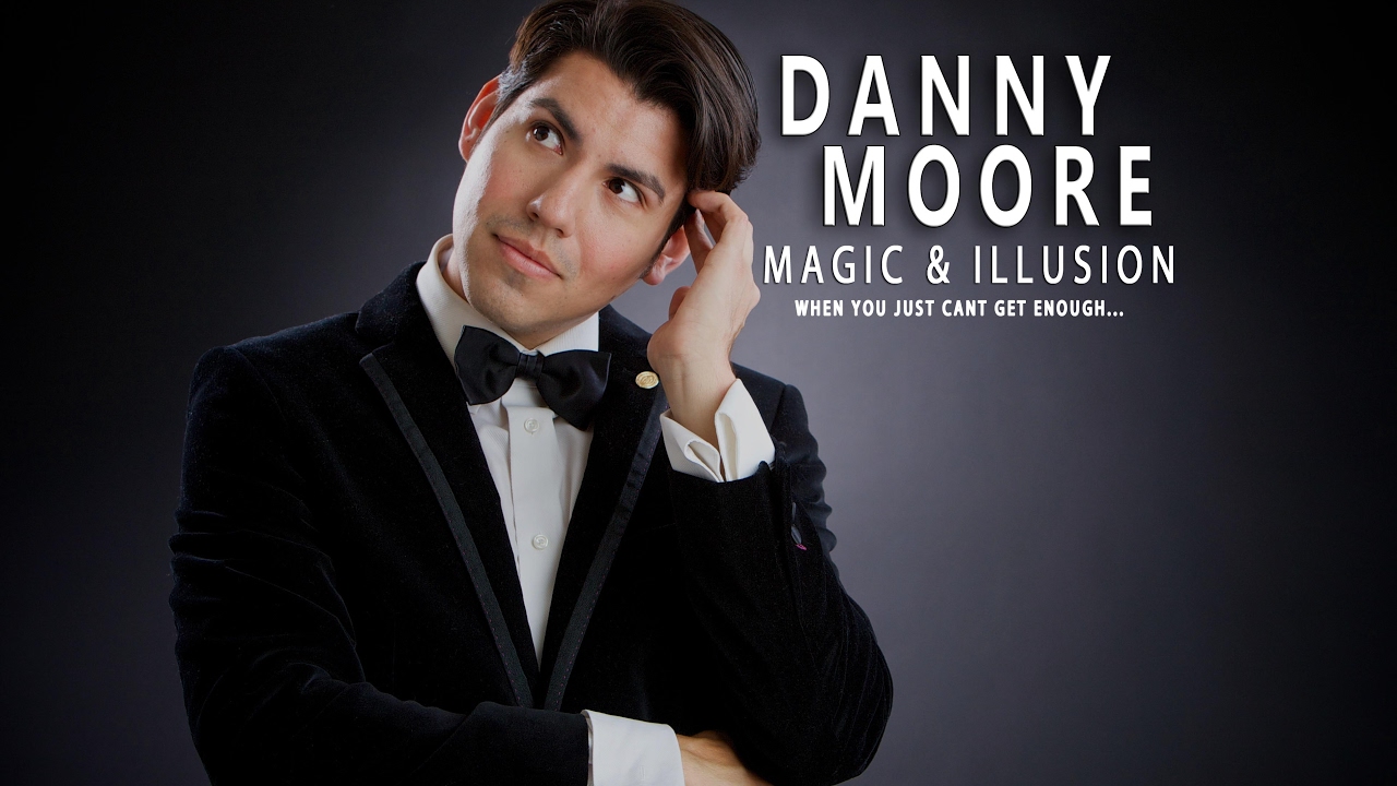 Hire Danny Moore- Magic And Illusion - Corporate Magician in Alhambra ...
