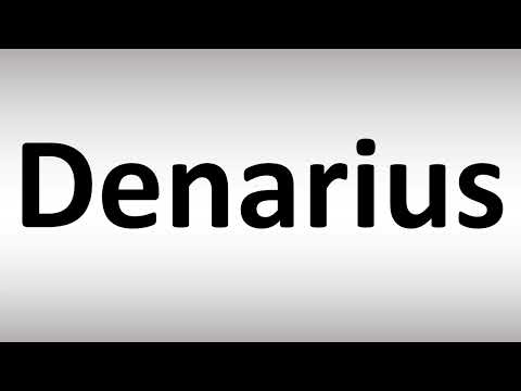 How to Pronounce Denarius
