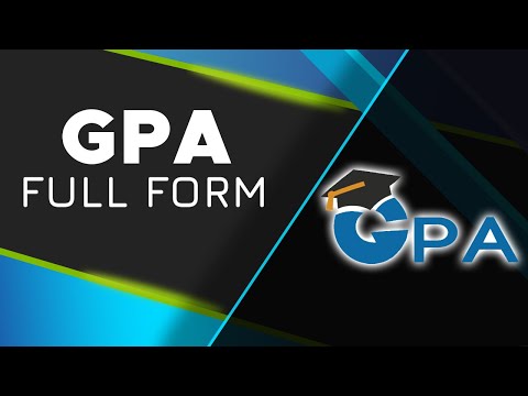 GPA Full Form | Full Form of GPA | What is the Full Form of GPA - GPA Full Form -Grade Point Average