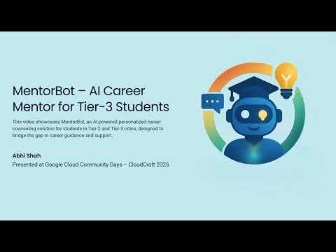 MentorBot | AI Career Mentor for Tier-3 Students | CloudCraft 2025 Hackathon Submission