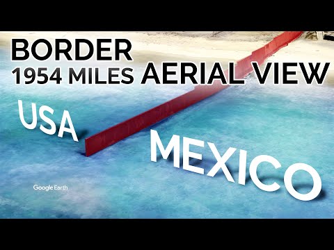 US MEXICO BORDER | Entire 1954 miles aerial view | Do you support the wall?