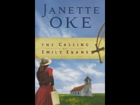 "The Calling of Emily Evans (Women of the West, #1)" By Janette Oke