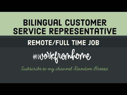$17/Hour | Bilingual Customer Service Rep | Remote Full Time | Work From Home