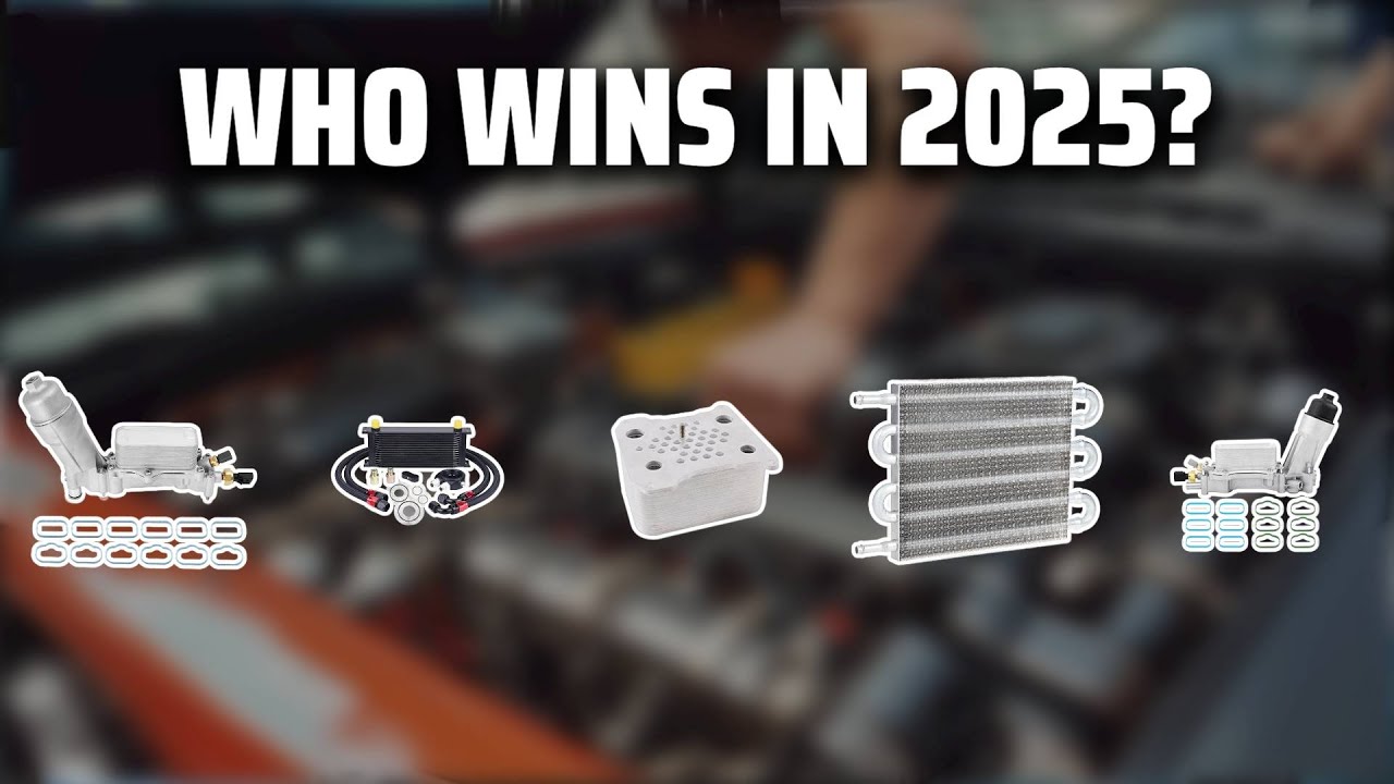 The Top 5 Best Oil Cooler in 2025 - Must Watch Before Buying!