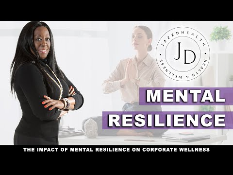 Mental Resilience in the Workplace