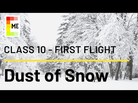 Dust of Snow | Robert Frost | CBSE English Poem | Class 10 First Flight | Detailed Explanation