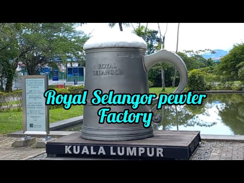 Ep : 10 | Kuala Lumpur Royal Selangor Pewter Factory @sbsparadise