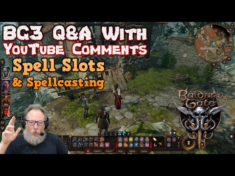 Baldur's Gate 3 Q&A - Spell Slots & Spellcasting