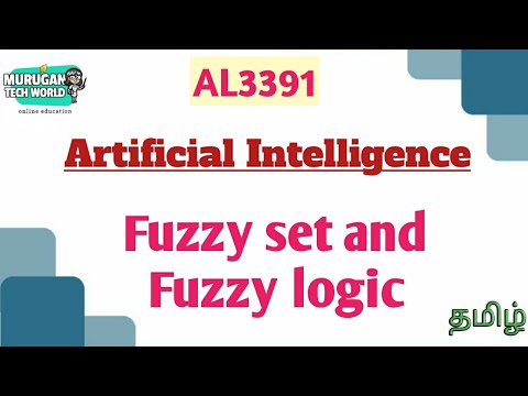 Fuzzy set and fuzzy logic in artificial intelligence tamil||AL3391||AI&DS.