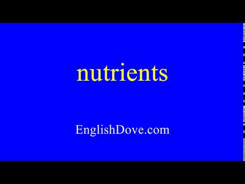 How to pronounce nutrients in American English.