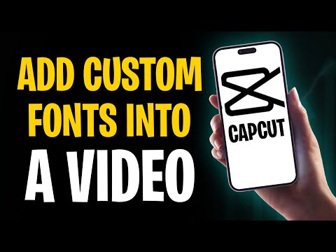 How to Add Custom Fonts to a Video in CapCut