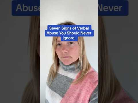 7 Signs Of Verbal Abuse You Should Never Ignore