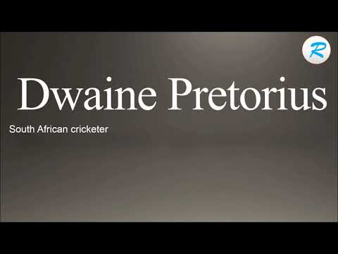 How to pronounce Dwaine Pretorius