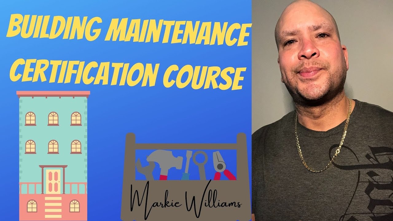 Markie Williams-Building Maintenance Certification Course