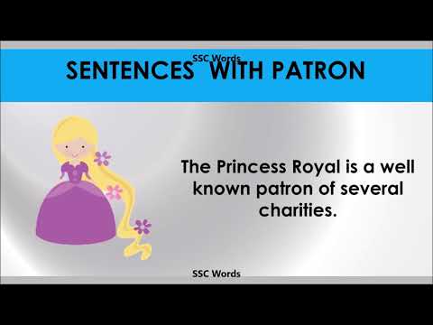 Patron - Improve English - Meaning and 5 sentences - GRE / CAT / GMAT word - SSC Words